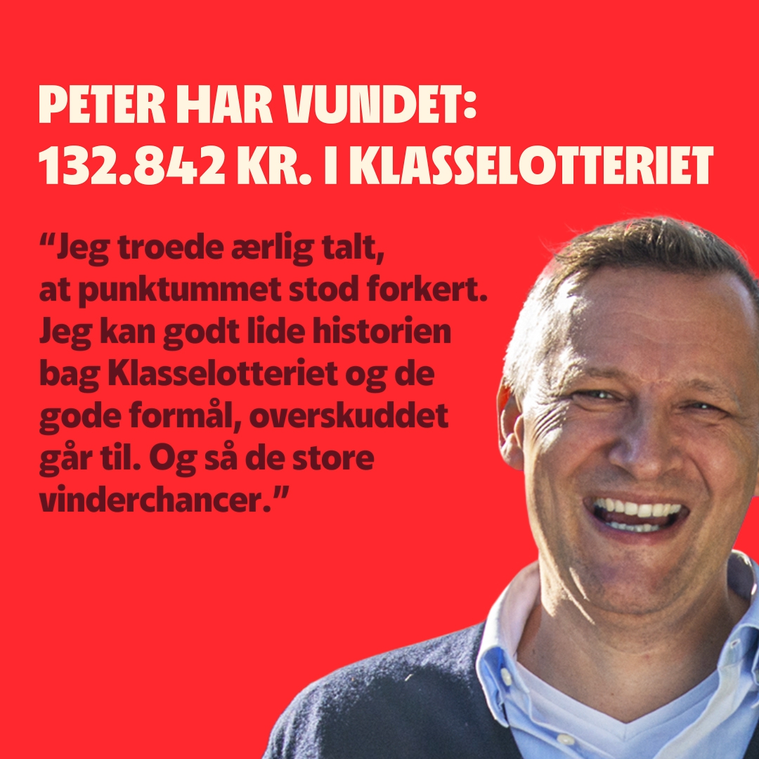 PETER HAR VUNDET: 132.842 KR.